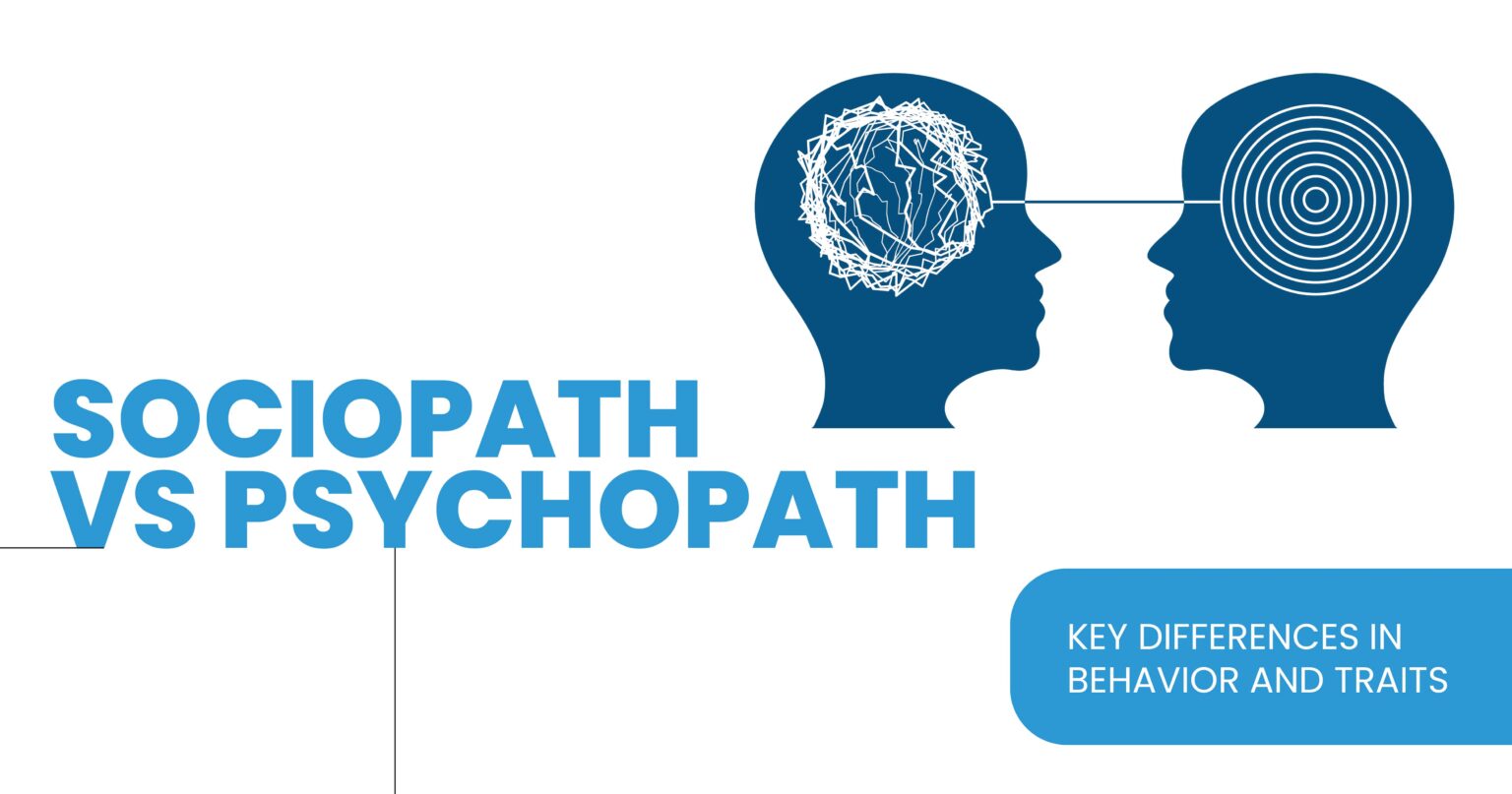 Sociopath vs Psychopath: Key Traits & Differences