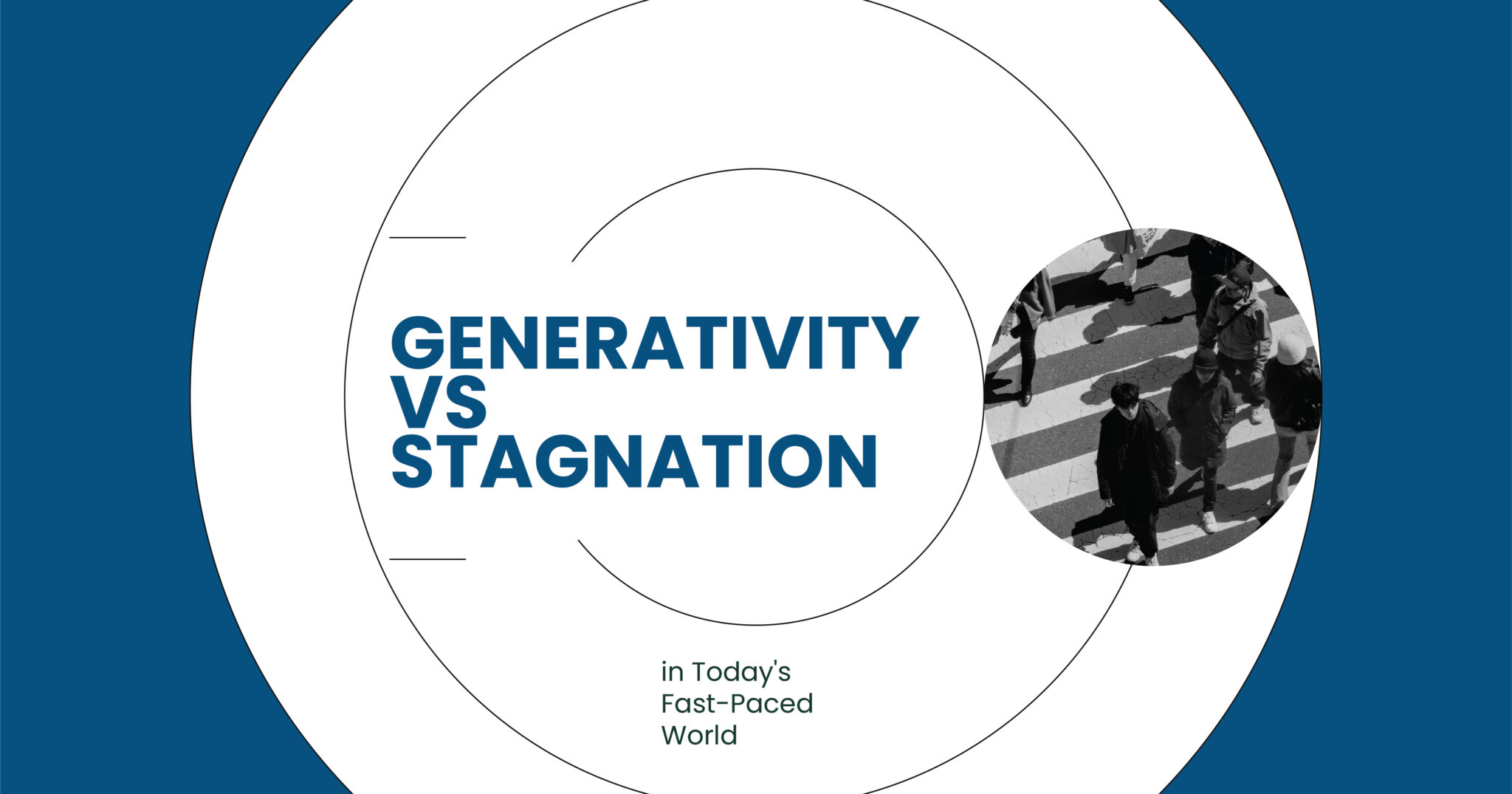 Generativity vs. Stagnation – Navigating Midlife Today